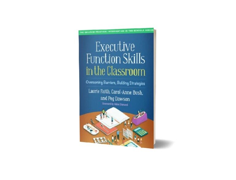 Executive Function Skills in the Classroom